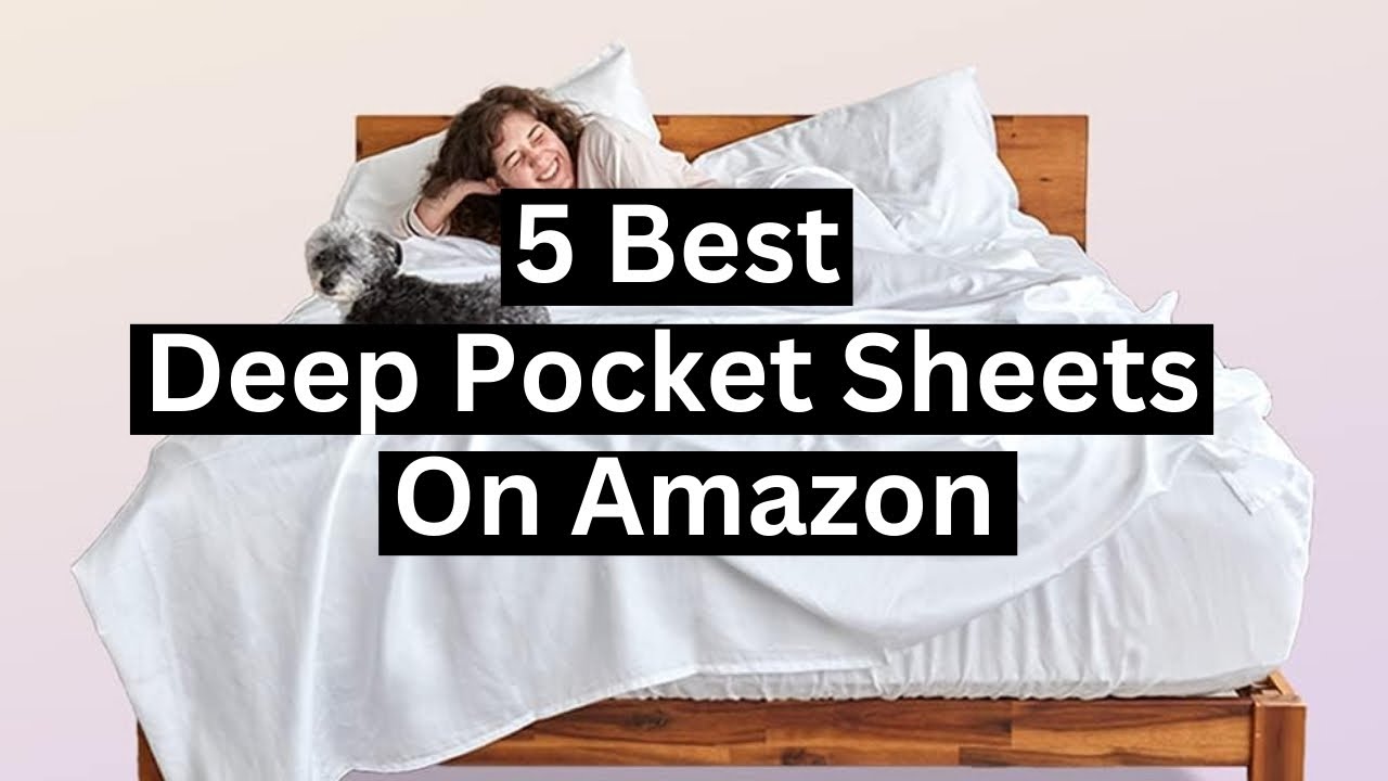 ✅ 5 Best Deep Pocket Sheets Reviews in 2025 | Ultimate Bed Sheet Guide!