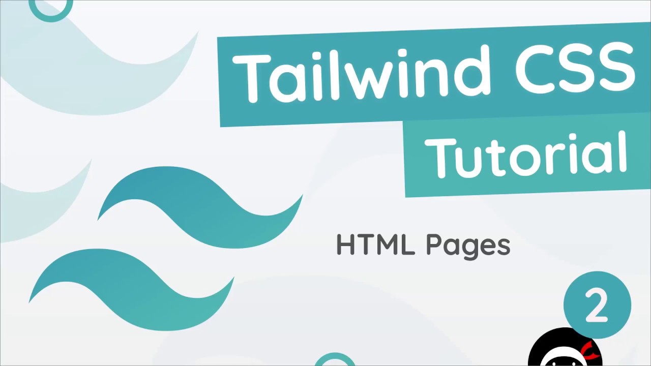 Tailwind CSS Tutorial #2 - HTML Template