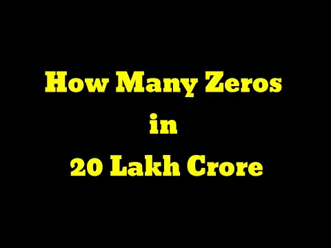 How many zeros in 20 lakh crore
