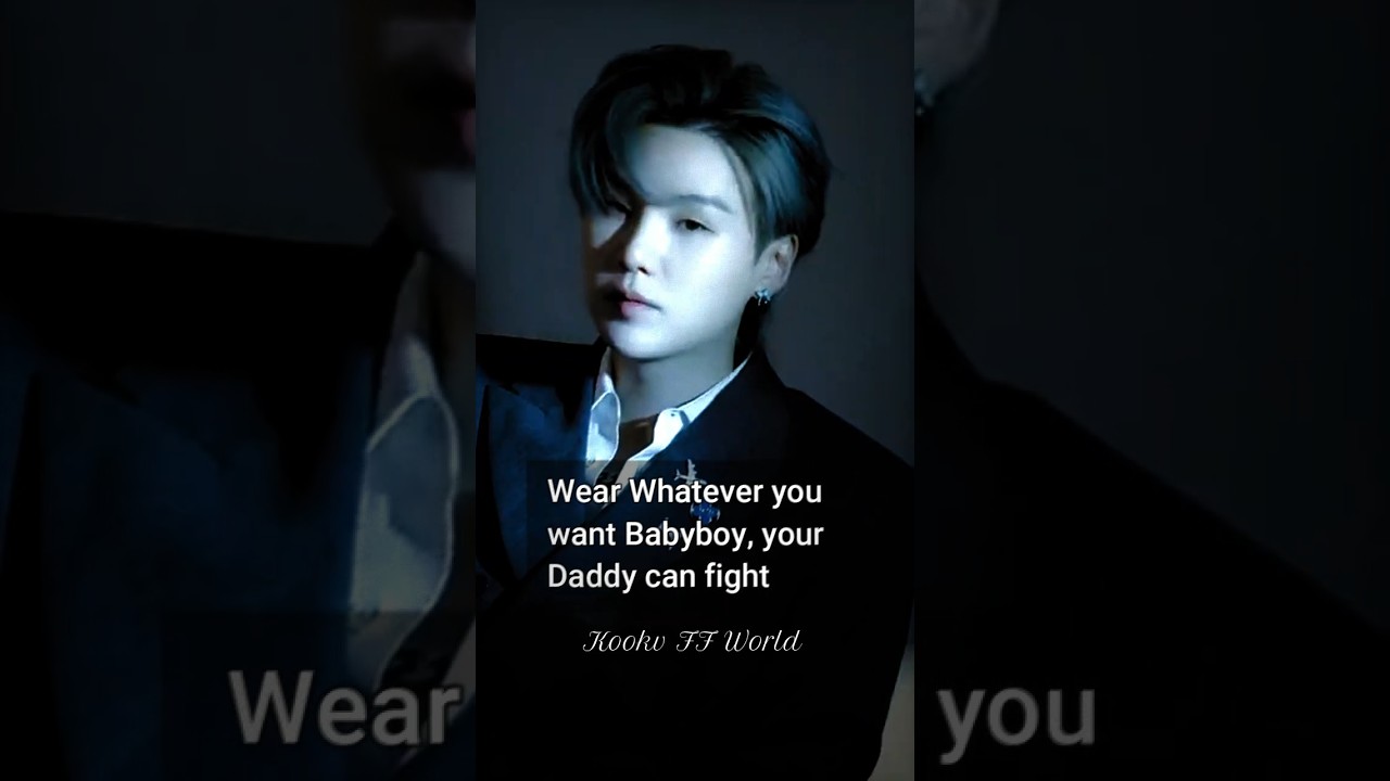 POV: Daddy's Babyboy 💅 #yoonmin  #yoonminff #topyoongi #bottomjimin #ff #bts