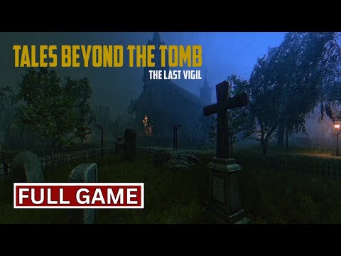 Steam Community :: Tales Beyond The Tomb - The Last Vigil