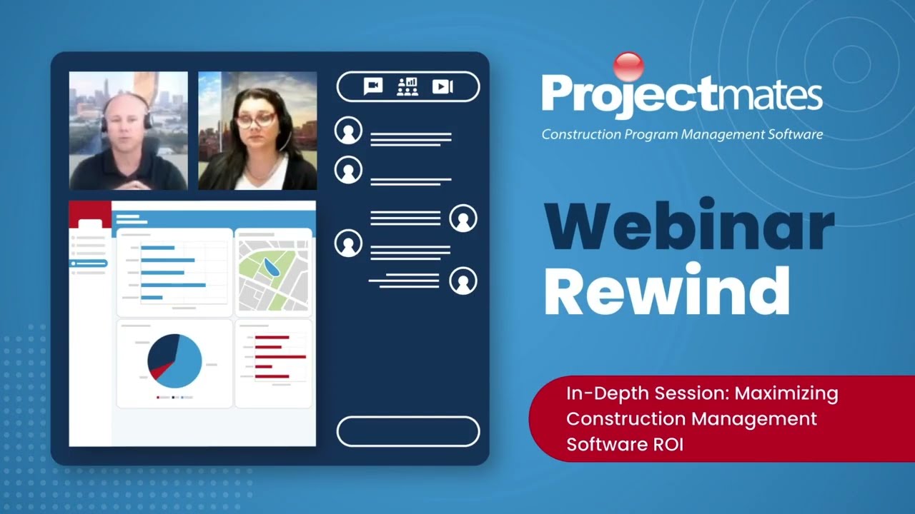 Webinar Rewind: In-Depth Session: Maximizing Construction Management Software ROI