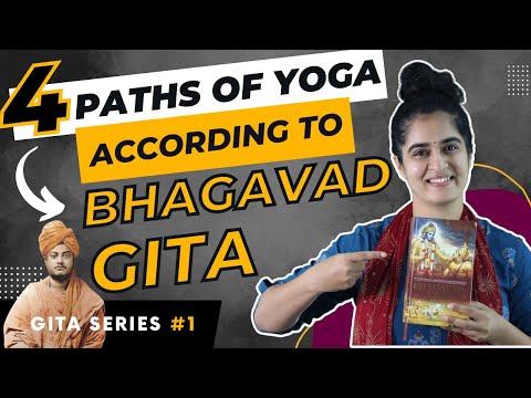 4 Paths of Yoga in Bhagavad Gita: 4 ways to become successful in life