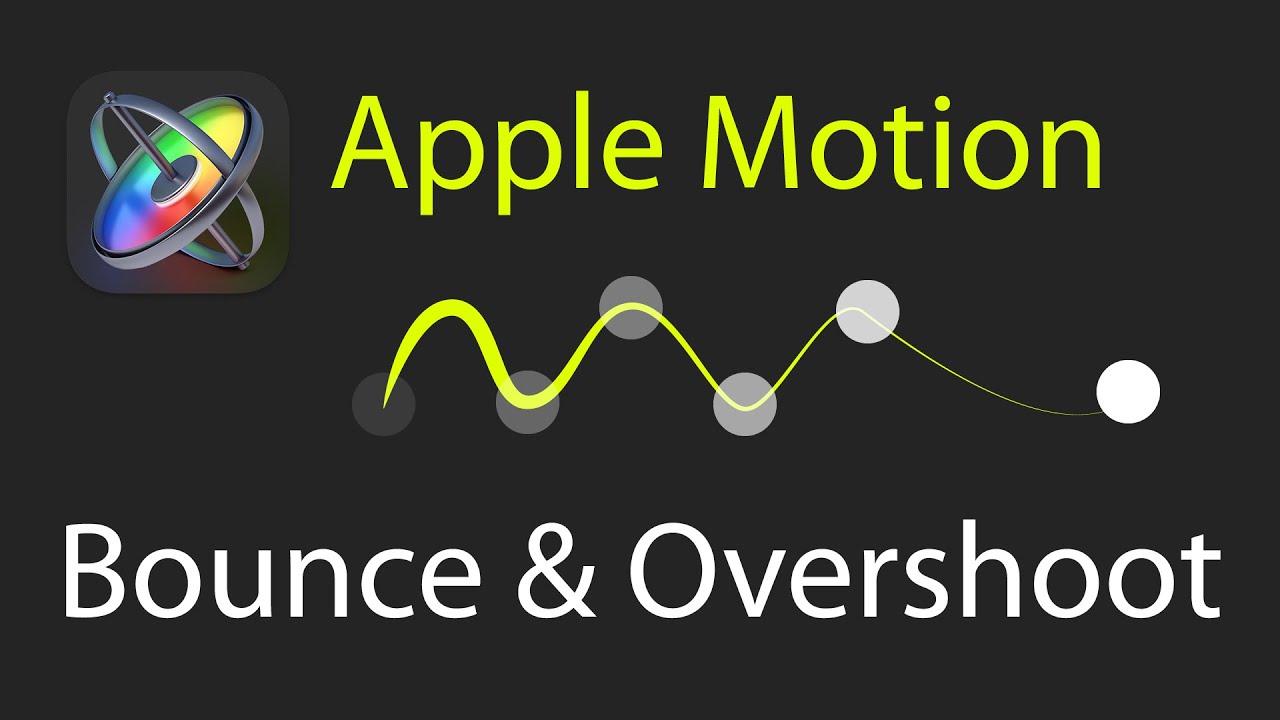 Apple Motion: Overshoot & Bounce effect