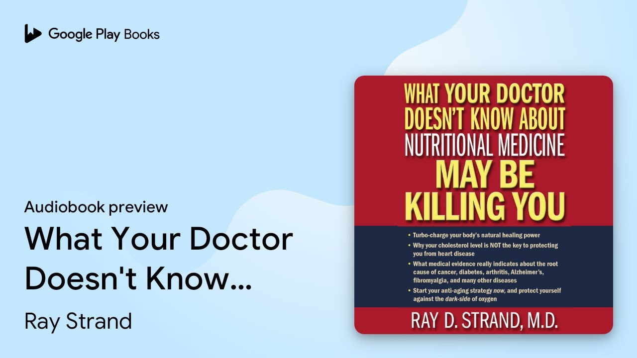 What Your Doctor Doesn't Know About Nutritional… by Ray Strand · Audiobook preview