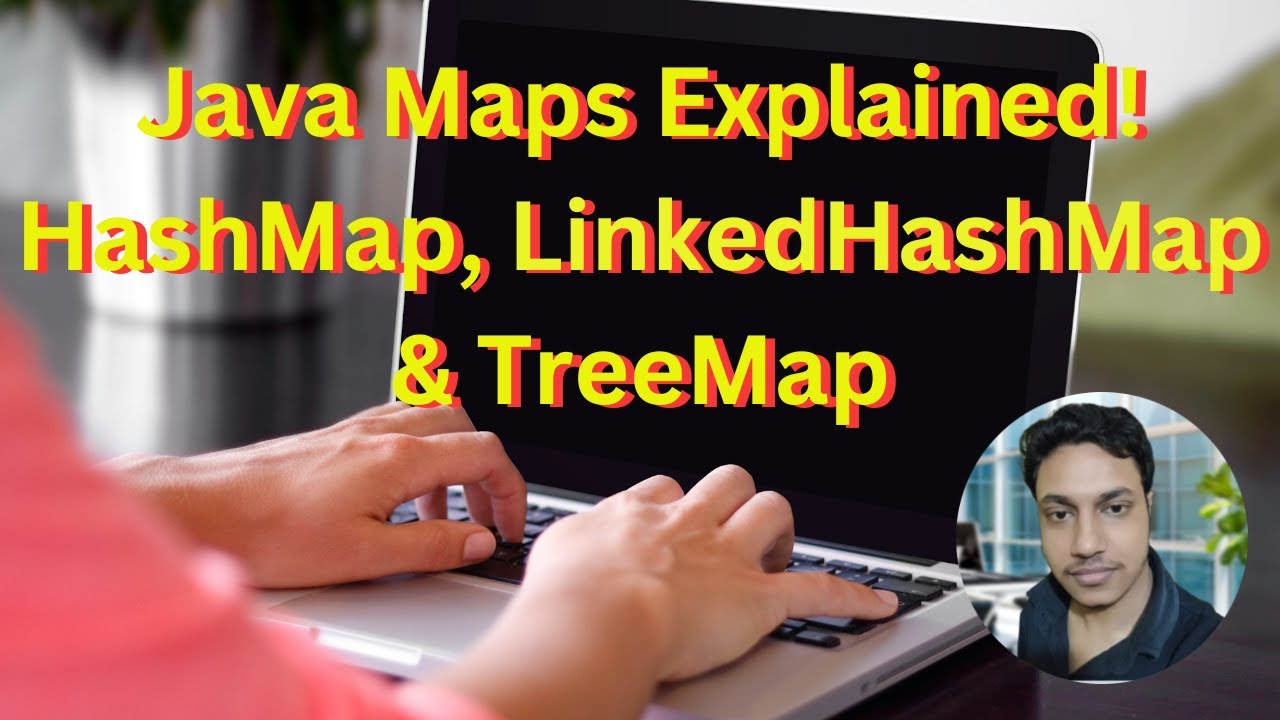Java Maps Explained! HashMap, LinkedHashMap & TreeMap | Java Collections Framework Tutorial