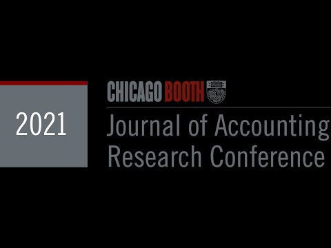 2021 Journal of Accounting Research Conference - Day 1