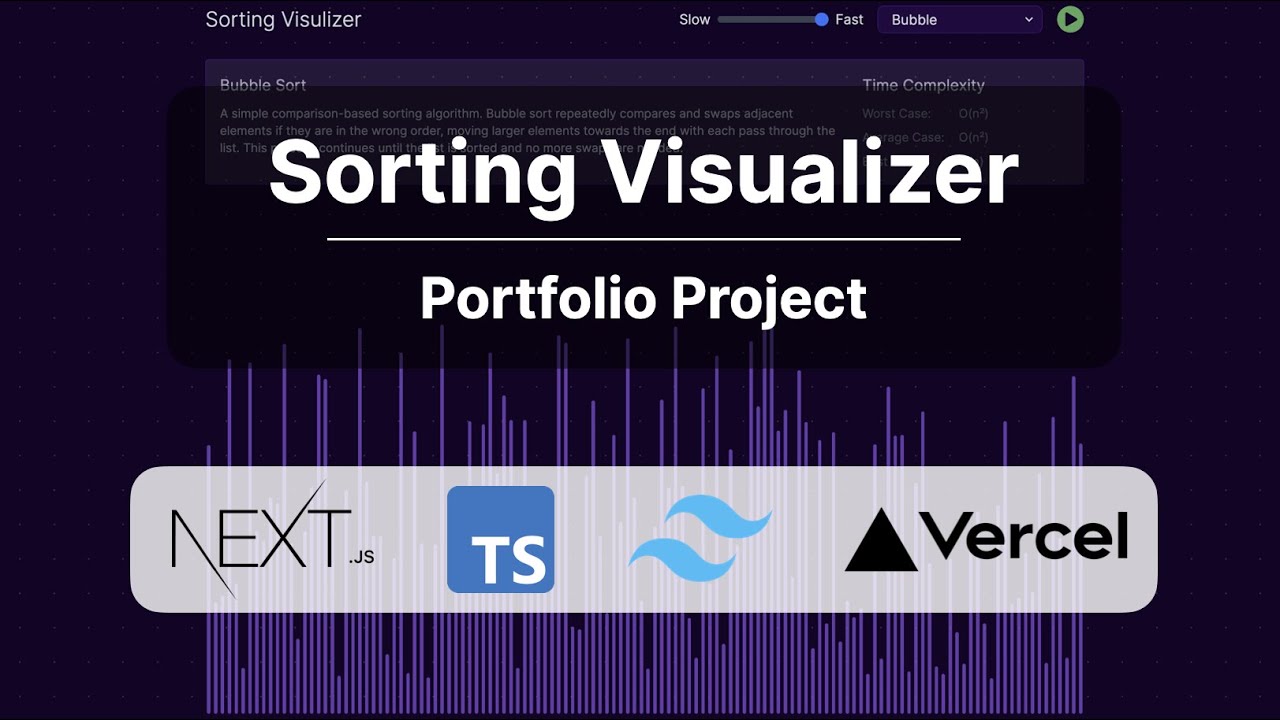 Sorting Visualizer - Portfolio Project - Next.js, TypeScript, Tailwind, Vercel
