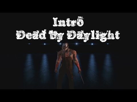 Steam Community :: Video :: Dead by Daylight Intro E_D_Y