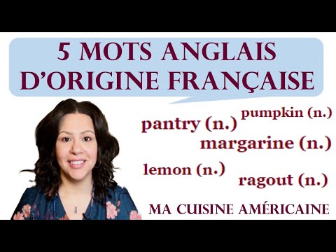 [FR] 5 Mots Anglais d'Origine Française! Une Américaine Explique l'Etymologie | Cuisine Américaine