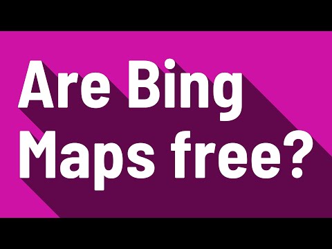 Are Bing Maps free?