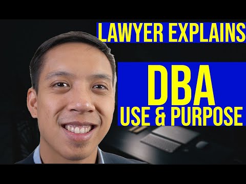 LAWYER EXPLAINS What a DBA Is And How To Properly Use One