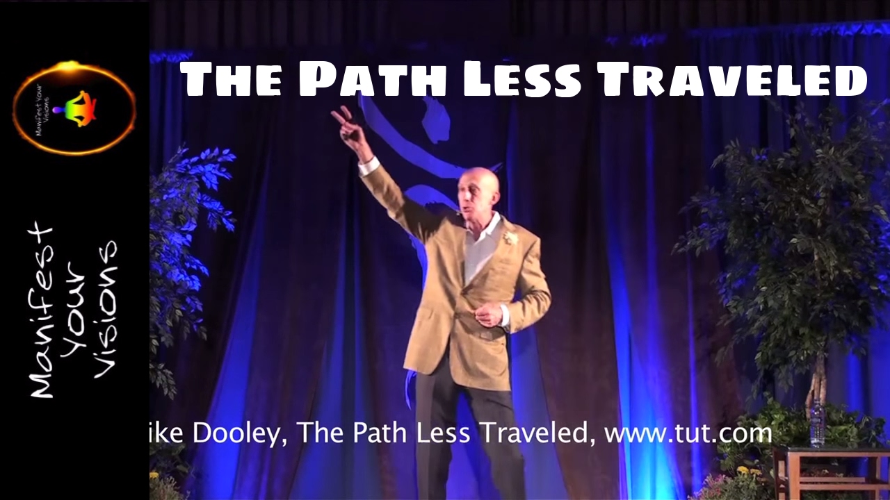 The Path Less Traveled  - Mike Dooley