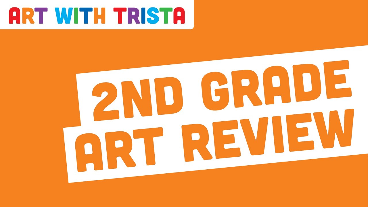 Art Review 2nd grade - Art With Trista