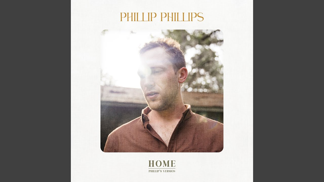 Home (Phillip's Version)