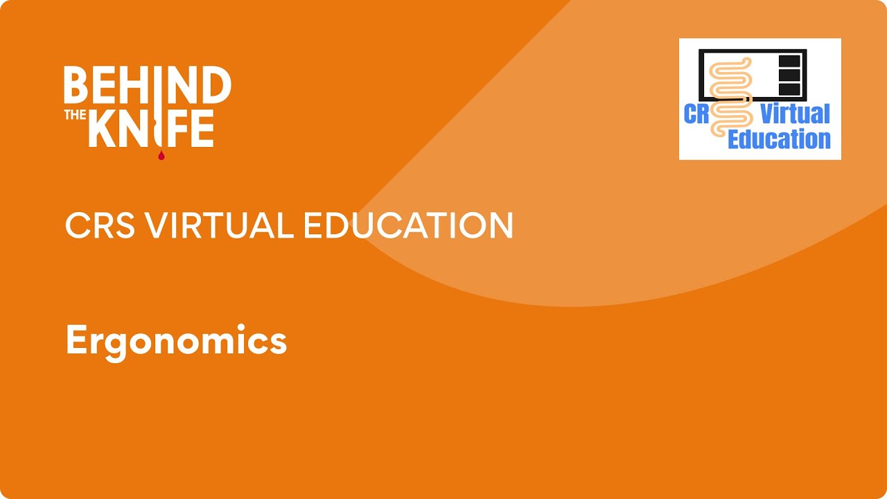 CRS Virtual Education: Ergonomics