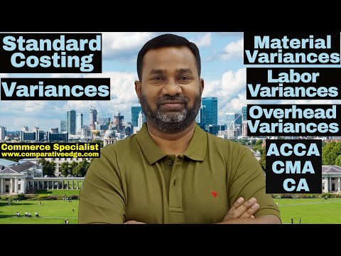 Standard Costing | Variance Analysis | Cost Variances | ACCA | CMA | CPA | Commerce Specialist |