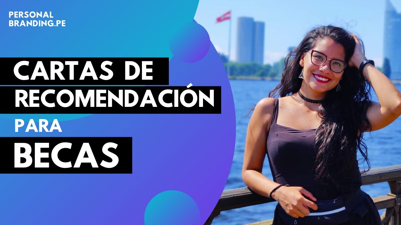 Cartas de Recomendación para Ganar Becas (Erasmus Mundus, Chevening, y más) TUTORIAL