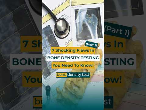 (PART 1) Got DEXA? TOP 7 Problems With BONE DENSITY TESTING