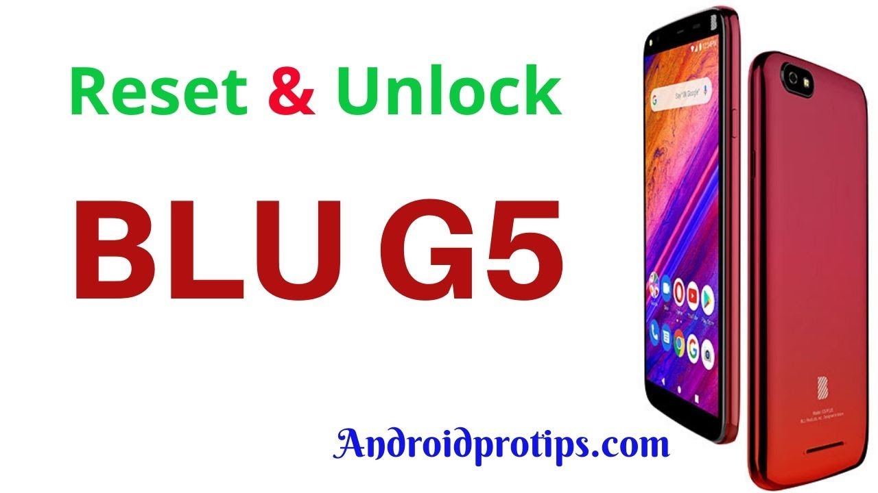 How to Reset & Unlock BLU G5
