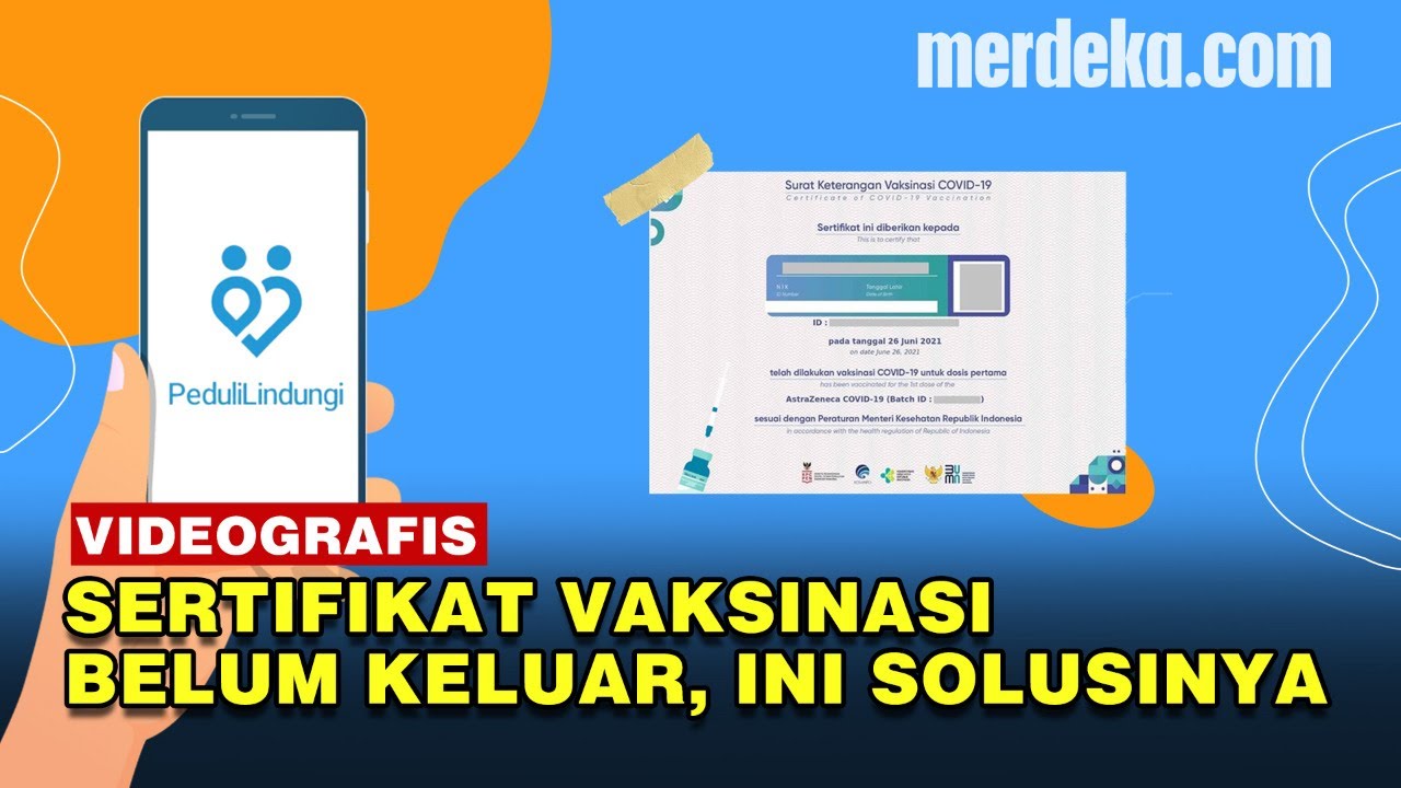 Sudah Vaksinasi Covid 19 Sertifikat Belum Keluar, Ini Solusi Mengurusnya