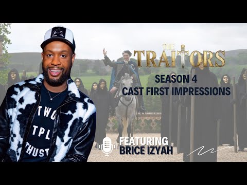 The Traitors Season 4 Cast First Impressions With Brice Izyah