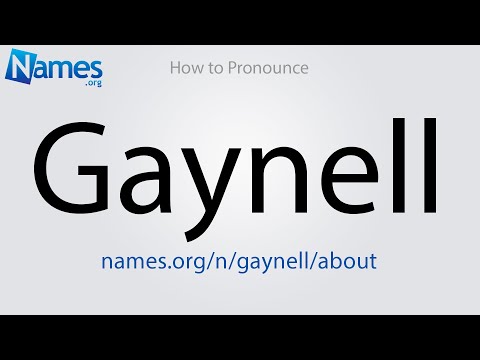 How to Pronounce Gaynell