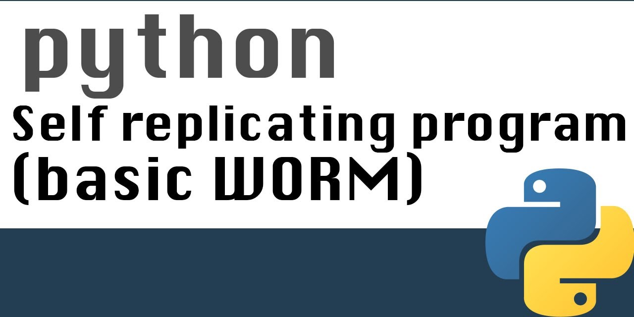 Basic self replicating program in Python (worm like)