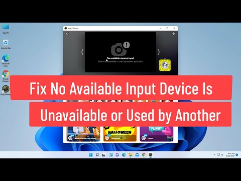 Fix No Available Camera Input Snap Camera Device is Unavailable or Used by Another Application