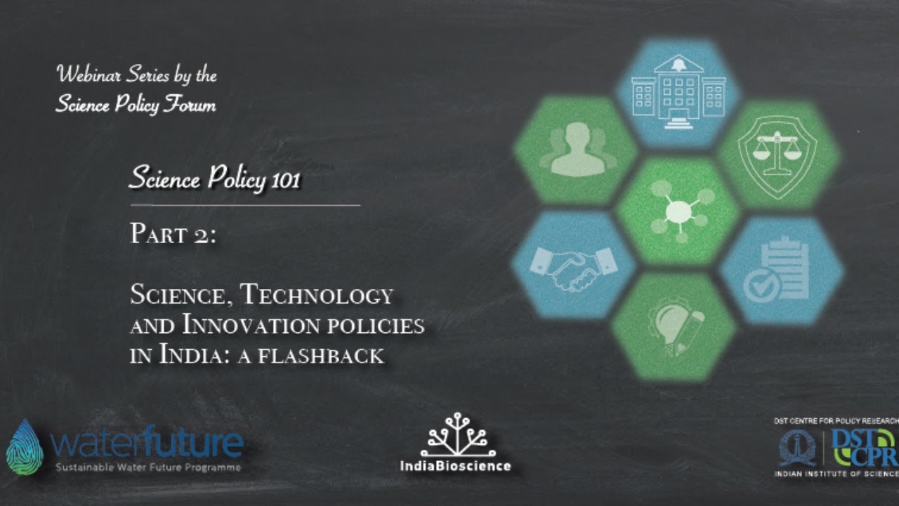 IndiaBiostreams: Science, Technology and Innovation Policies in India: A Flashback