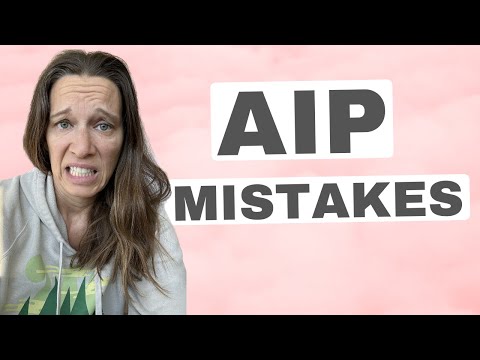 STOP Making it Harder! 4 Common AIP Mistakes