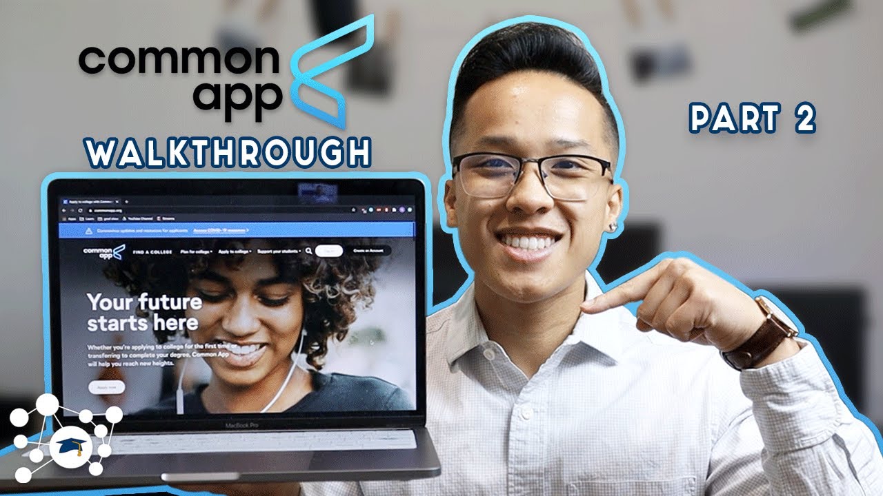 COMMON APP WALKTHROUGH (PART 2) | College Support Network