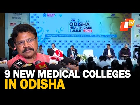 Odisha To Set Up 9 New Medical Colleges In 2025-26: Health Minister | OTV News English | OTV