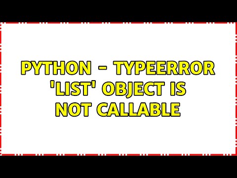 Python - TypeError: 'list' object is not callable