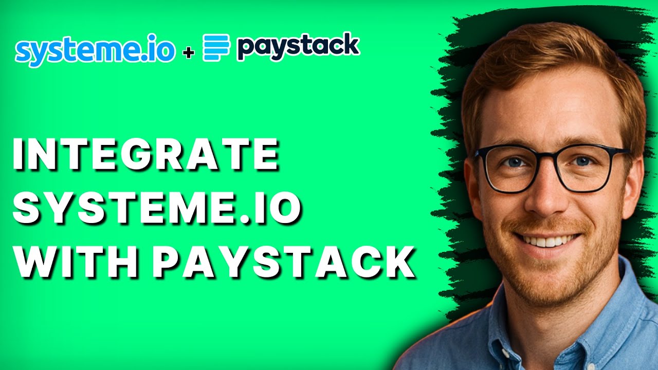 How to Integrate Systeme.io with Paystack [2026 Full Guide]