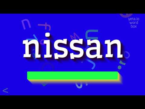 NISSAN - How to pronounce it?
