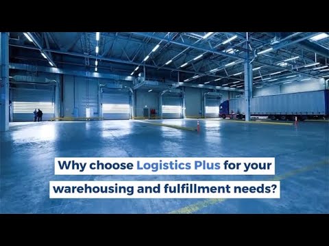 Logistics Plus Inc. - Warehousing & Fulfillment Services