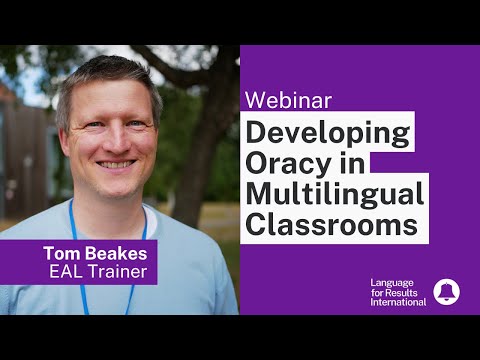 Developing Oracy in Multilingual Classrooms
