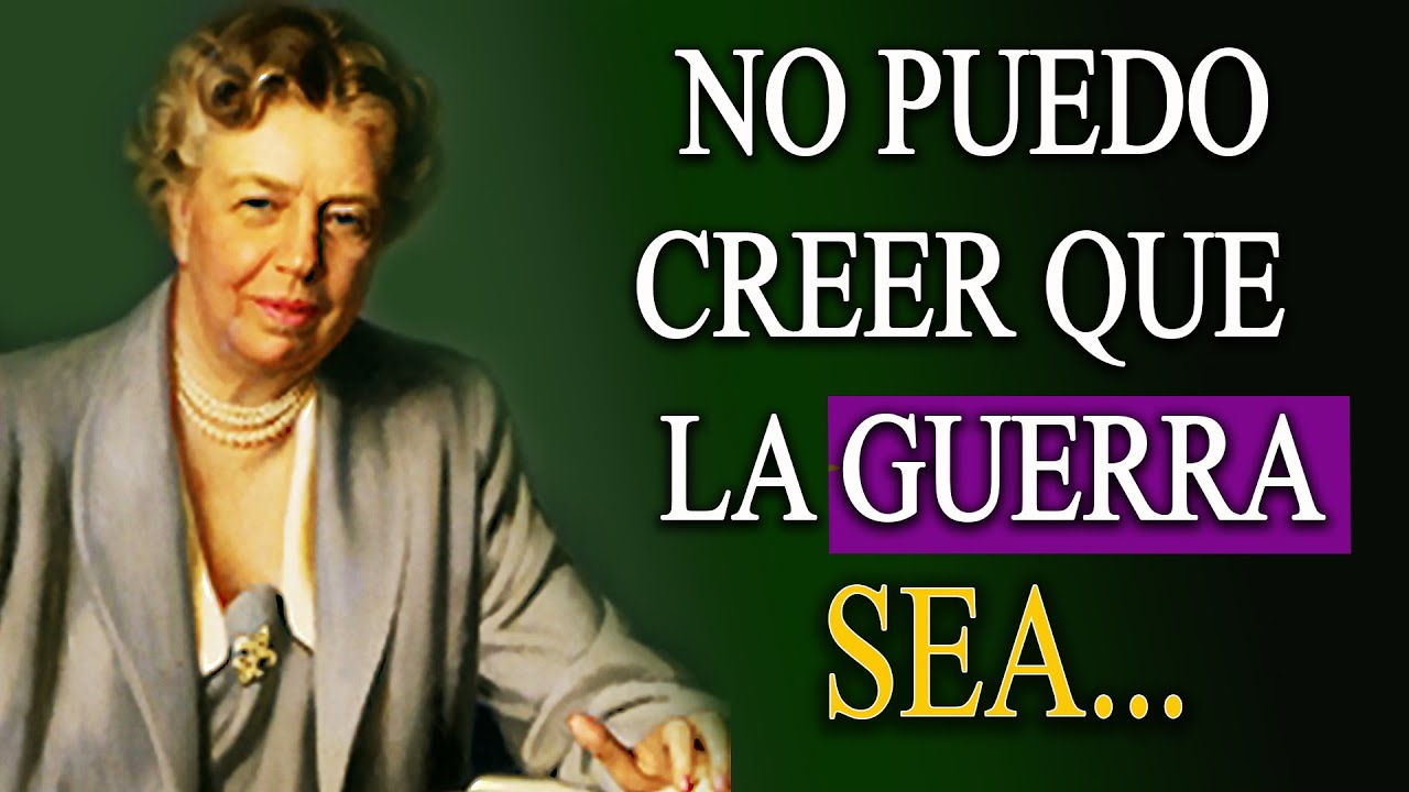 25 Frases de una Mujer Exitosa - Eleanor Rooselvelt | Frases de Mujeres Exitosas
