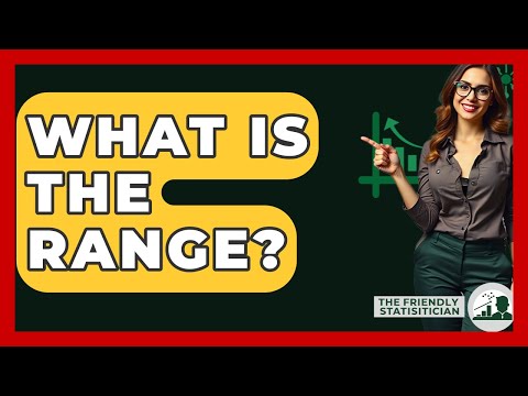 What Is The Range? - The Friendly Statistician