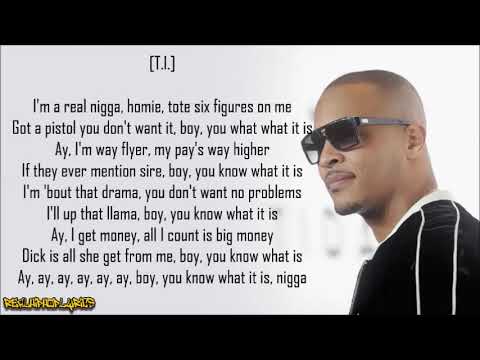 T.I. - You Know What It Is ft. Wyclef Jean (Lyrics)