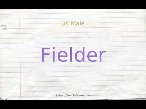 How to pronounce fielder