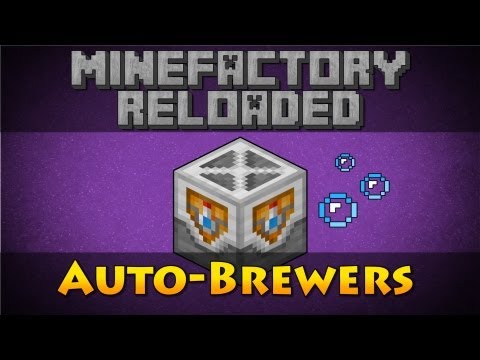 MineFactory Reloaded - Auto-Brewers