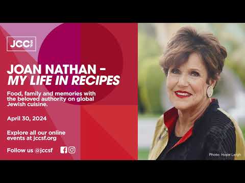 Joan Nathan - My Life in Recipes | JCCSF