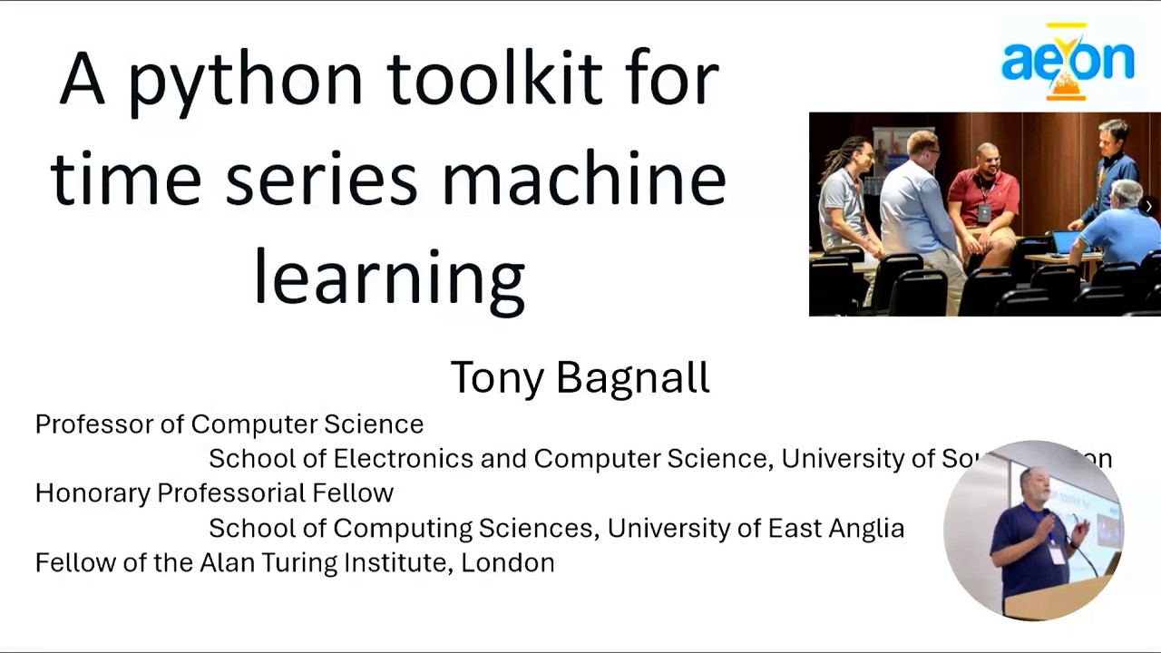The aeon toolkit for time series machine learning - Tony Bagnall