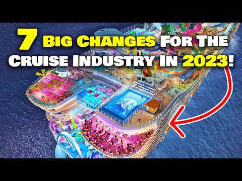 7 big changes coming to the cruise industry in 2023!