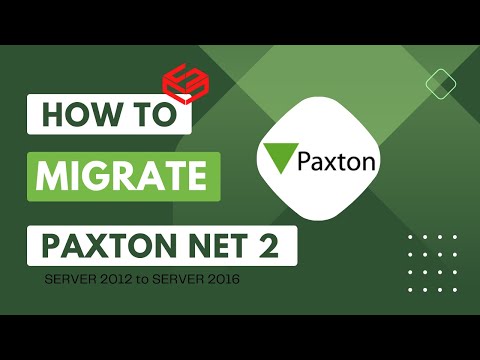 Paxton Net2 - Migration
