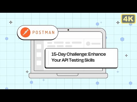 15 days of Postman - for testers | Postman API Network