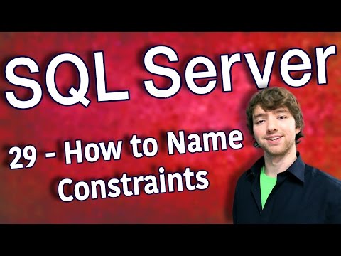 SQL Server 29 - How to Name Constraints