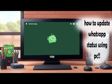 how to update my whatsapp status using PC